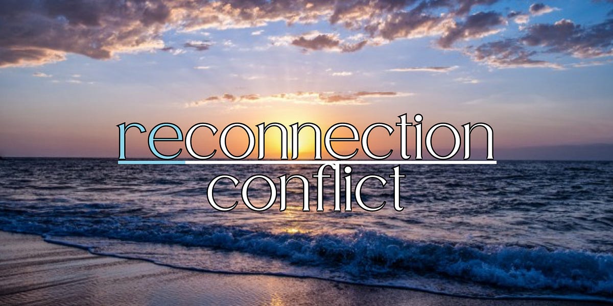 (Re)connection over conflict - by ayandastood - soul salon
