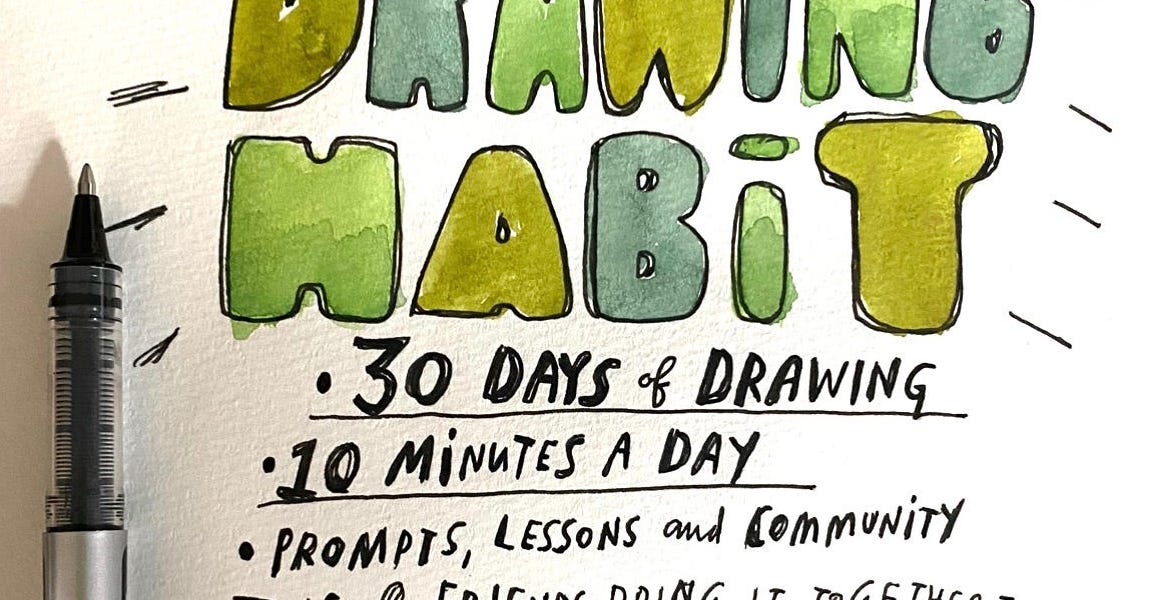 The 30-Day Drawing Habit starts Jan. 1