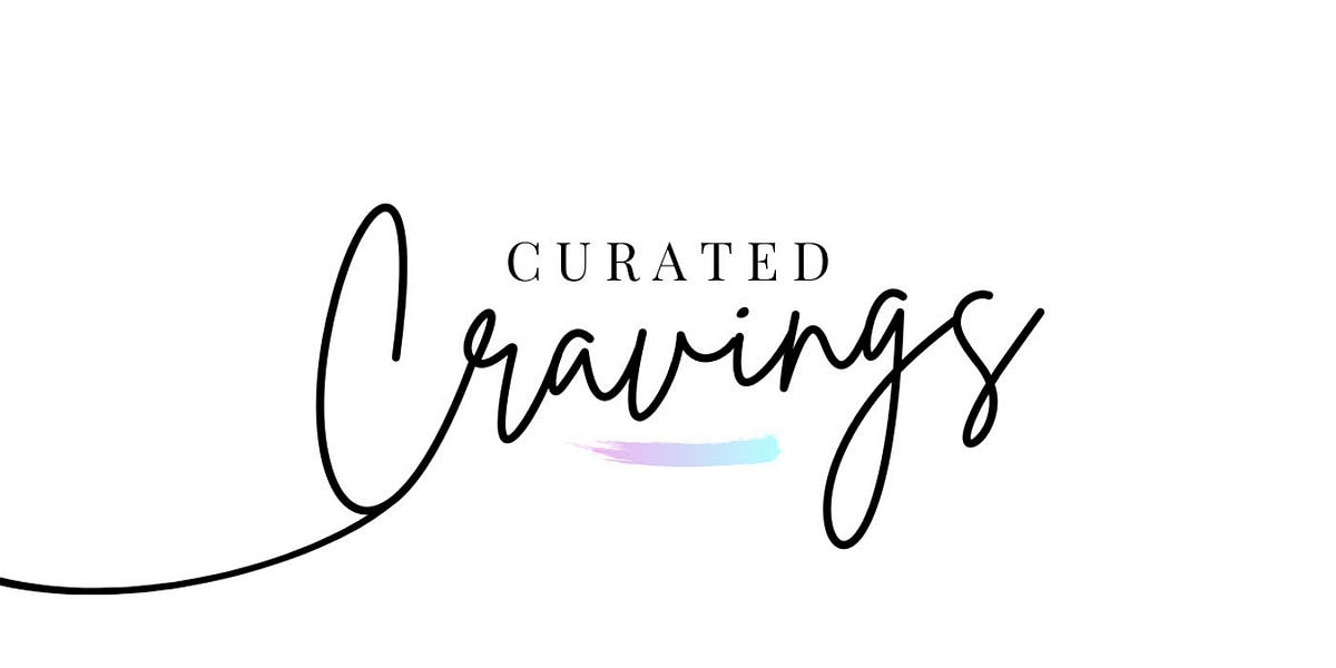 This is Curated Cravings. - by Jessica - Curated Cravings