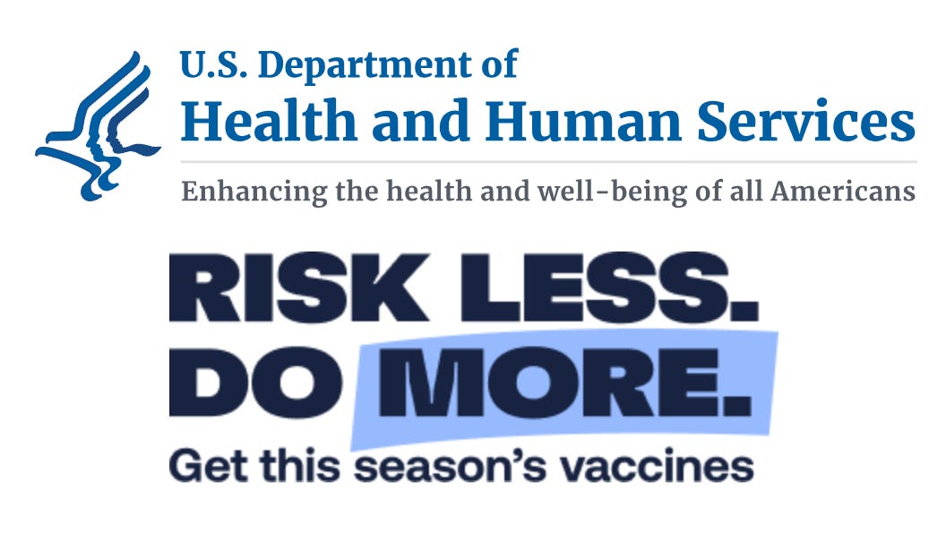 The U.S. HHS "Risk Less. Do More." Vaccine Propaganda Campaign