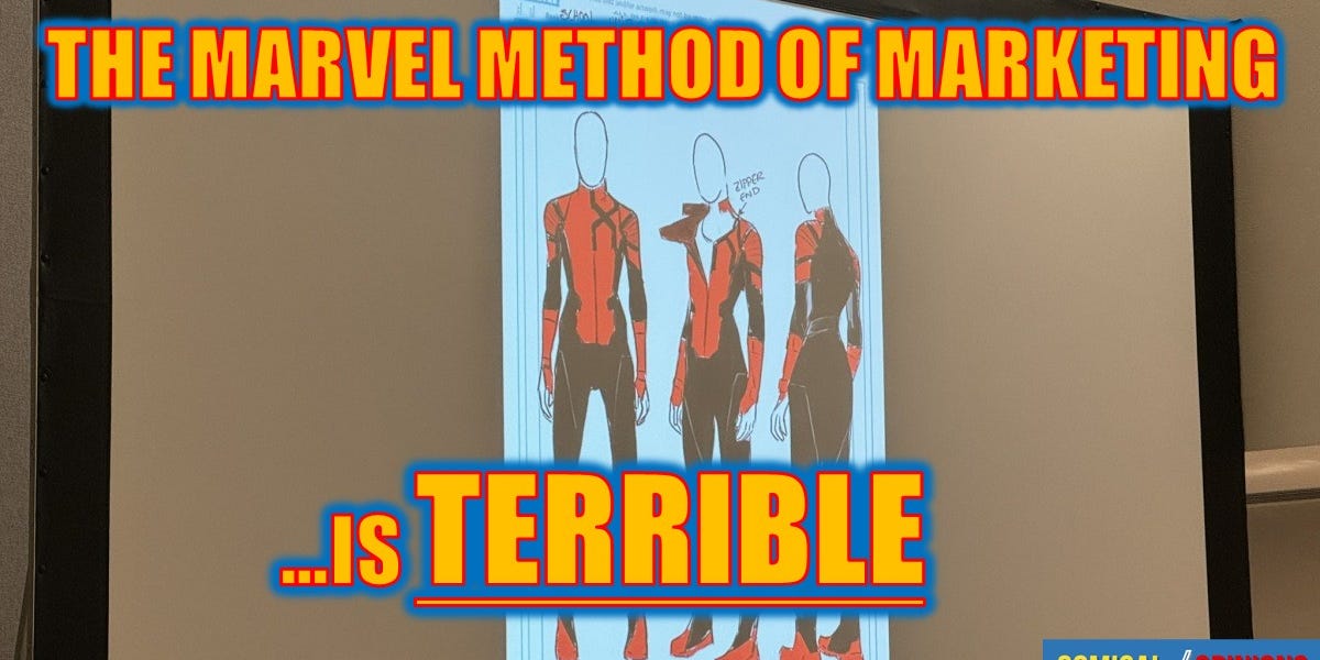 The Marvel Method of Marketing is Terrible