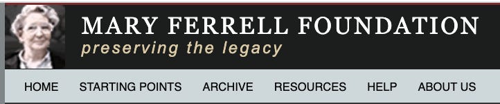 What the Mary Ferrell Foundation Has Achieved