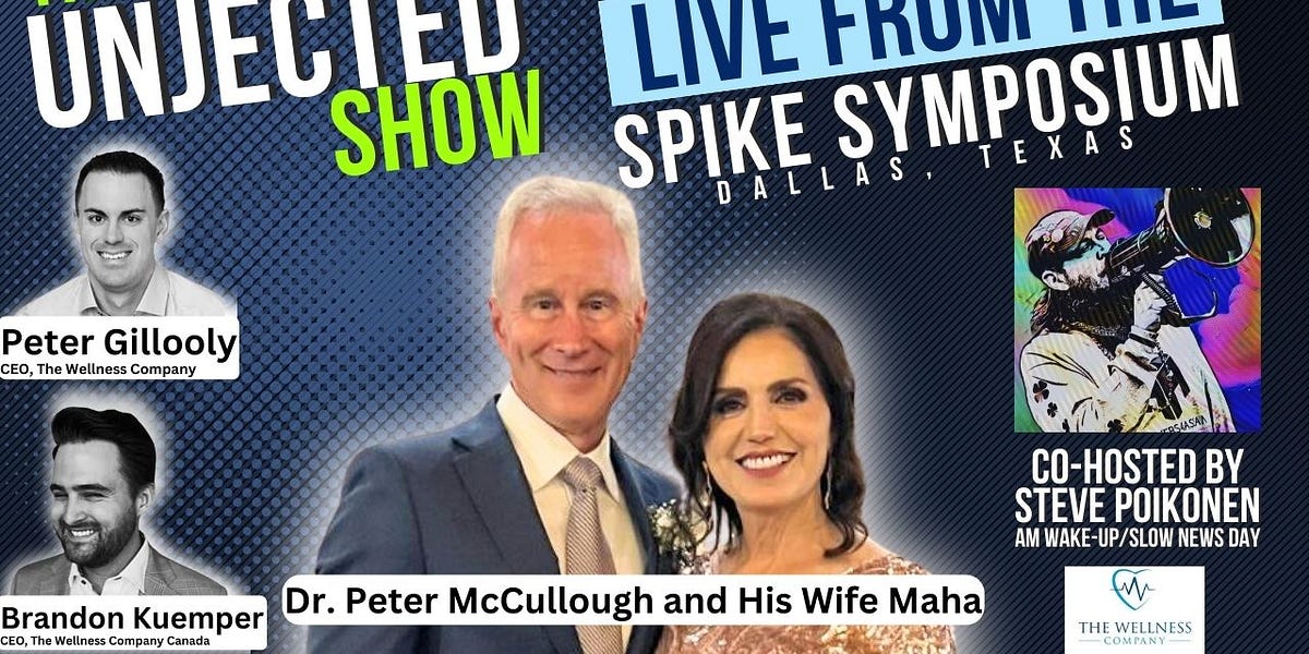The Unjected Show ft. Dr. Peter McCullough and His Wife Maha LIVE From ...