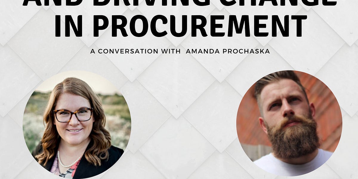 Empowering Women and Driving Change In Procurement with Amanda Prochaska