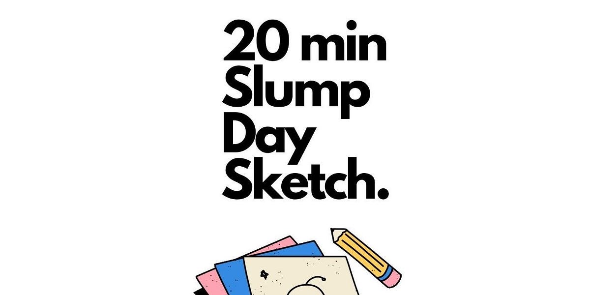 20 minute Slump day Sketching | Episode 2