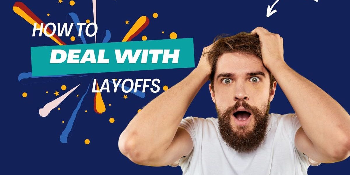 How To Handle Getting Laid Off At Work A Step By Step Guide