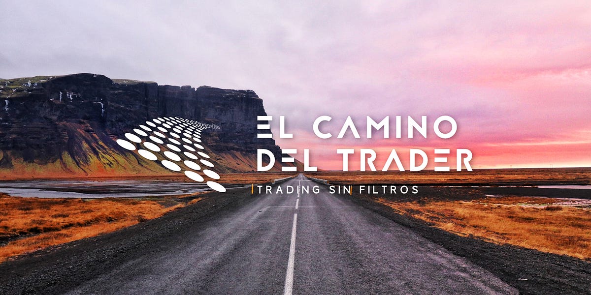 El Verdadero Camino del Trader.