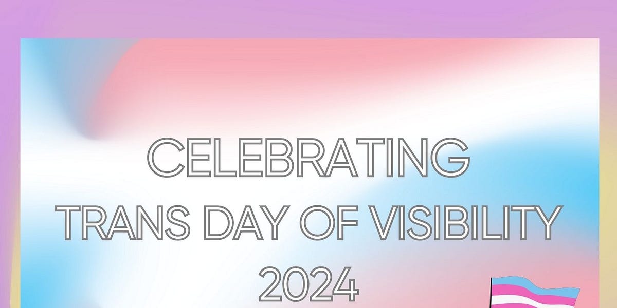 Trans Day of Visibility offers chance for community to stand in ...