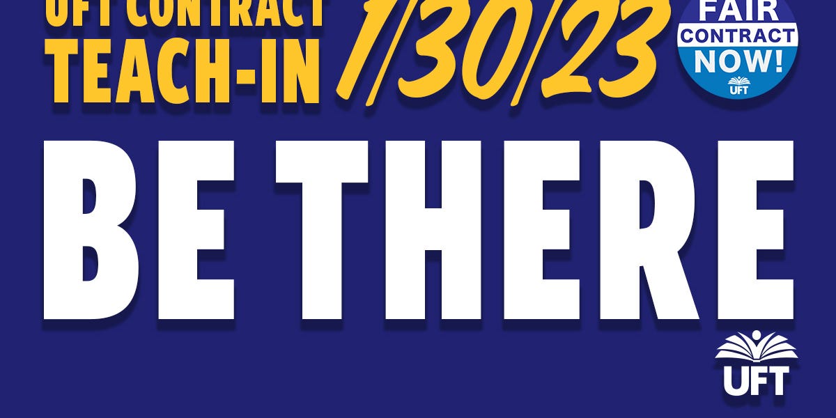 UFT: Let’s do those contract teach-ins right today