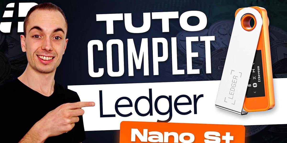 🔑 Ledger : Le tutoriel complet - Alexandre Dinomais