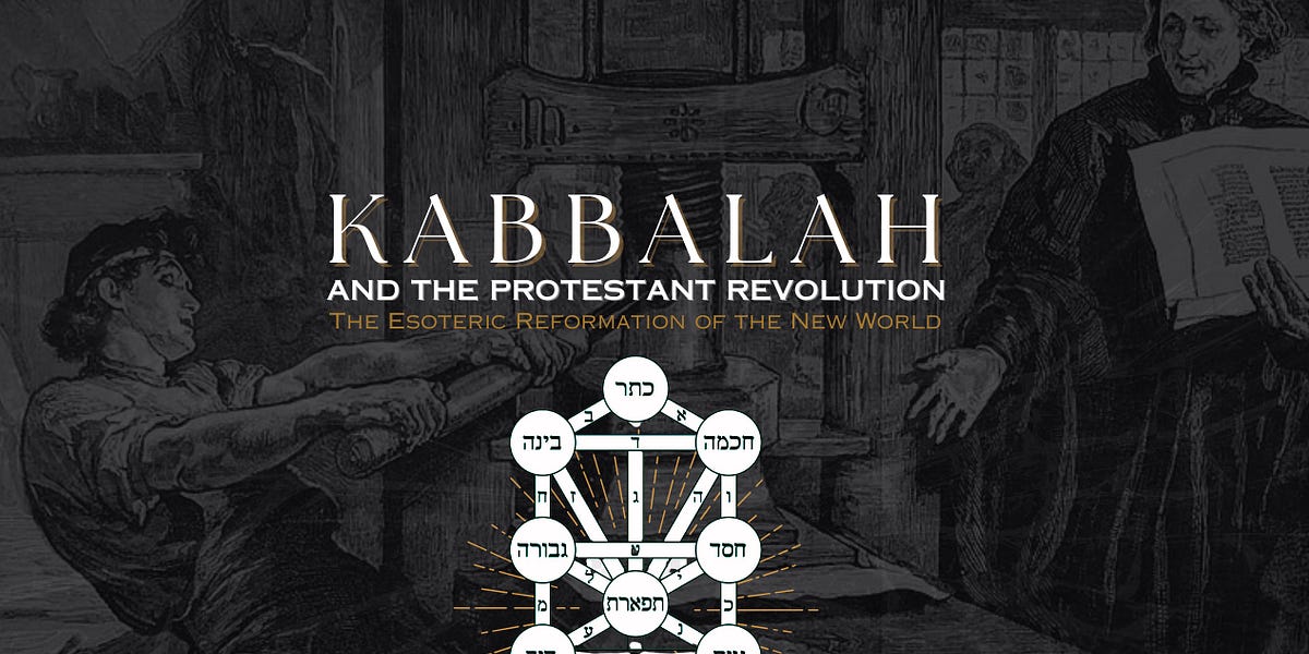Kabbalah and the Protestant Revolution