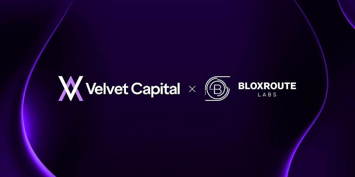 Velvet Capital x Bloxroute Integration: Supercharge your DeFi Experience