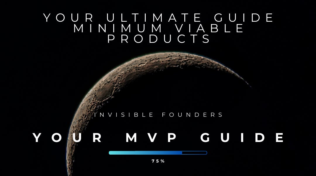 Your Guide to Minimum Viable Products