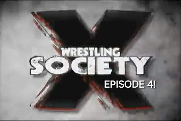 The Wrestling Society Xperience - WSX Episode Four (2/27/07)