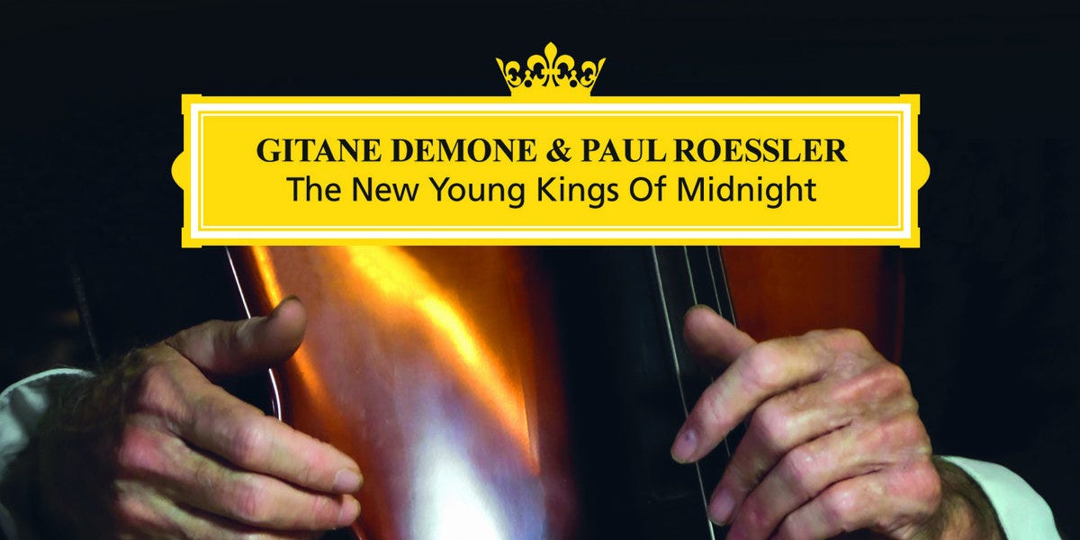 GITANE DEMONE & PAUL ROESSLER - The New Young Kings Of Midnight