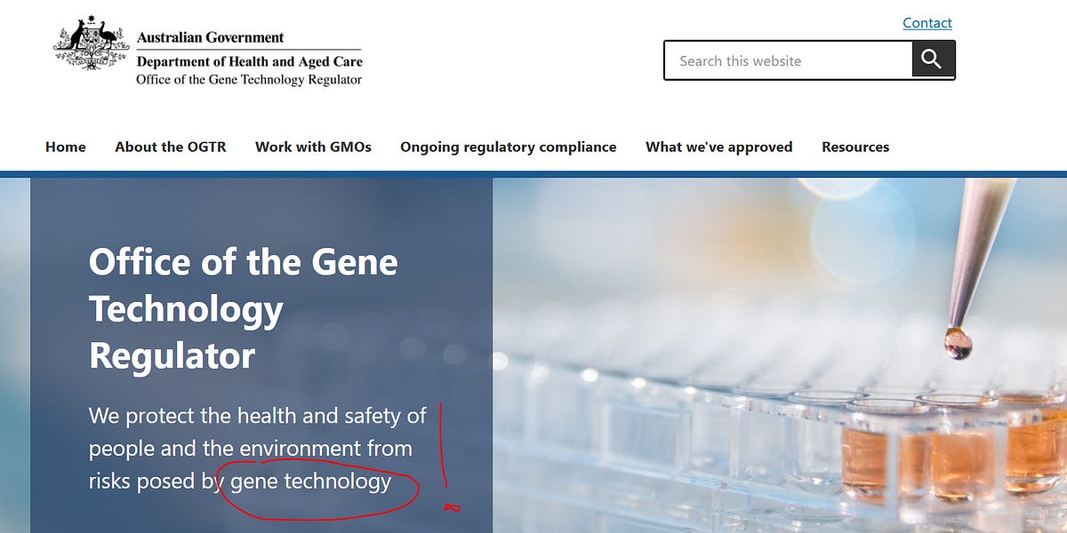 Australia's Gene Technology Regulator did NOT assess the new gene ...