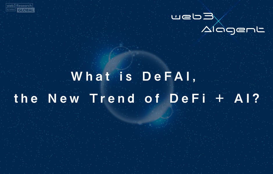 【Introduction to DeFAI】What is DeFAI, the New Trend of DeFi + AI ...