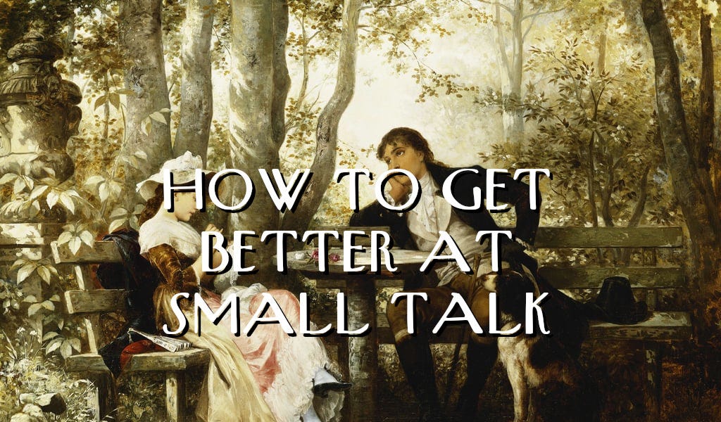 How To Get Better at Small Talk - by Scott Monty