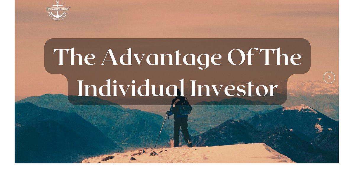 The Advantage Of The Individual Investor