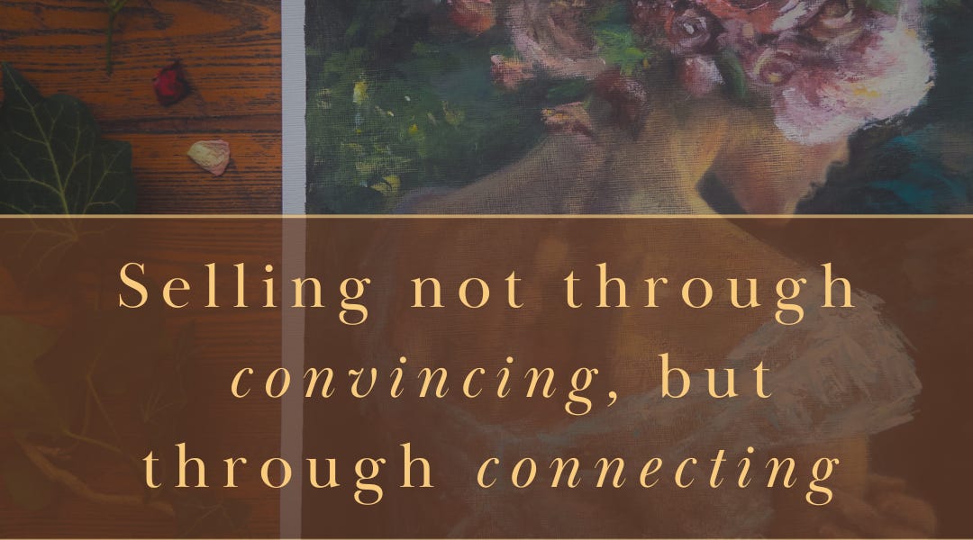 Selling not through convincing, but through connecting