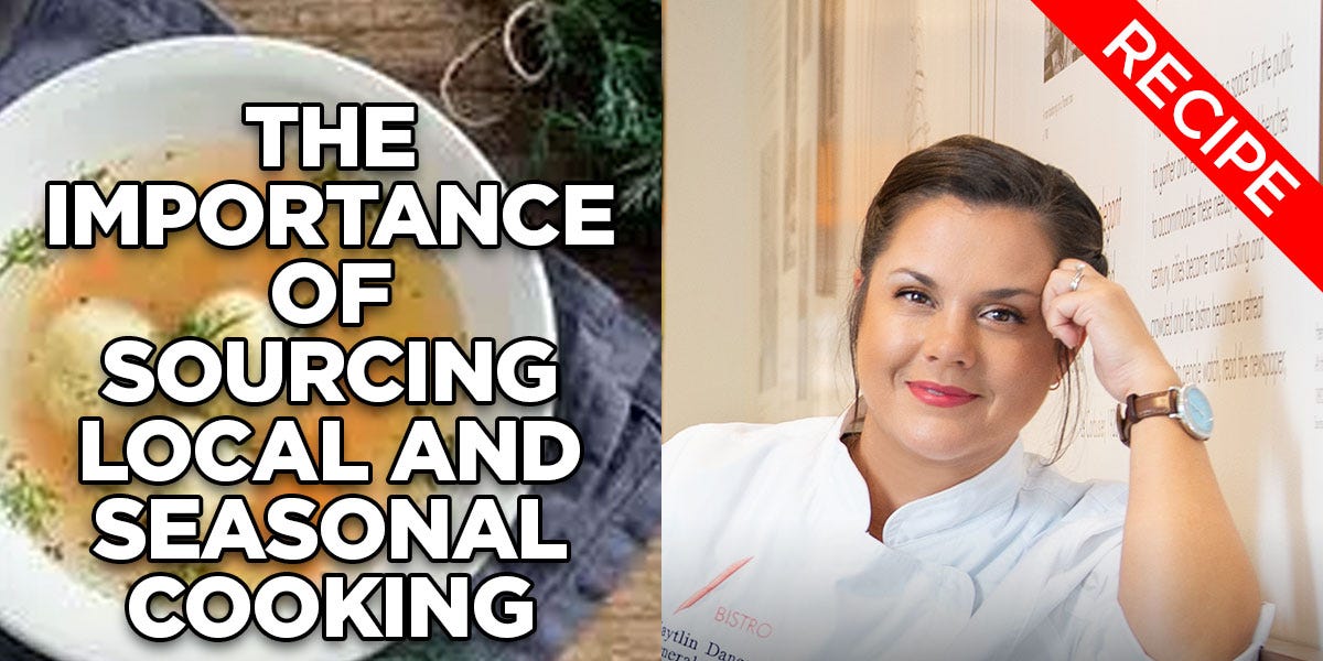 The Importance of Sourcing Local and Seasonal Cooking