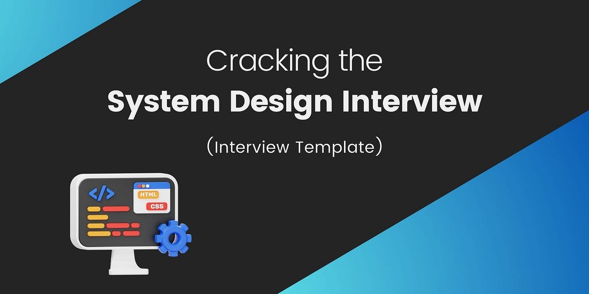 🗺️ Crack the System Design Interview @ FAANG
