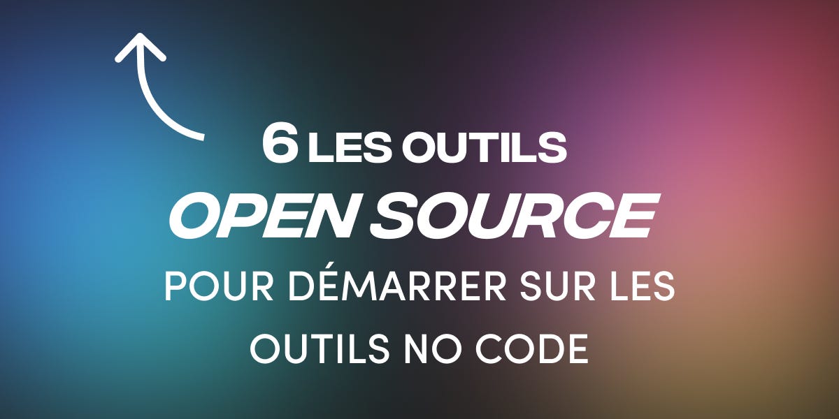 Démarrer sur les outils no code open source