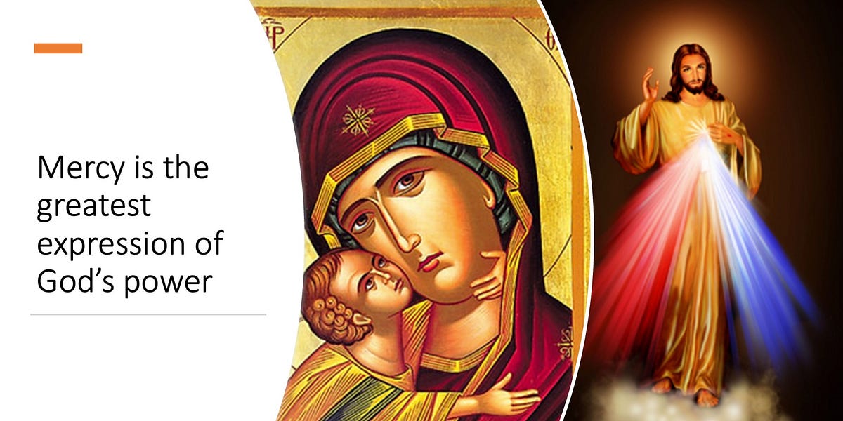 Mercy is the greatest expression of God’s power