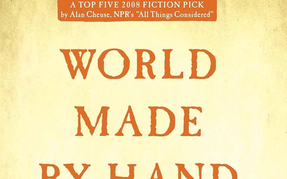 The World Made by Hand Series of Novels