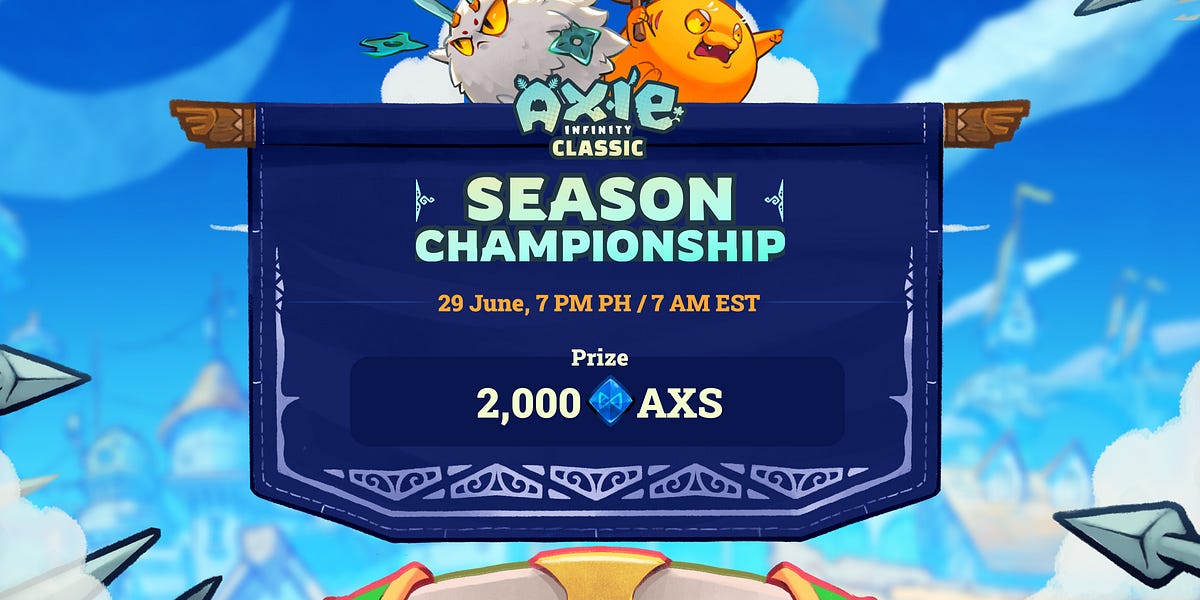 Axie Classic Competitive S3 Season Championship