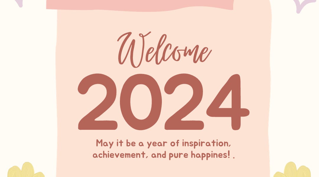 WELCOME TO 2024 - by Una Cottrell - 45 NotOut Newsletter