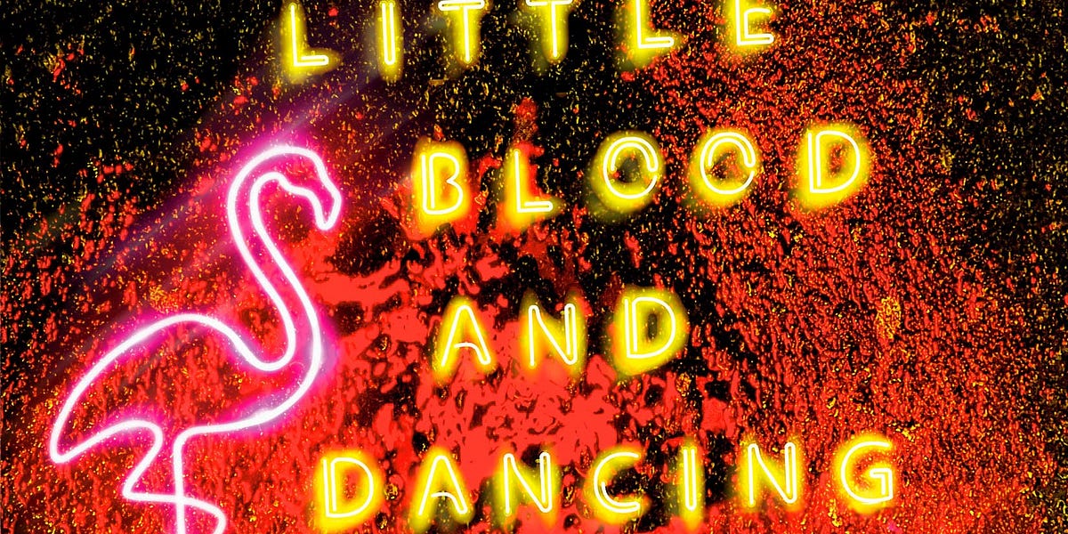 Book Review: A Little Blood and Dancing - by Alex Shirley