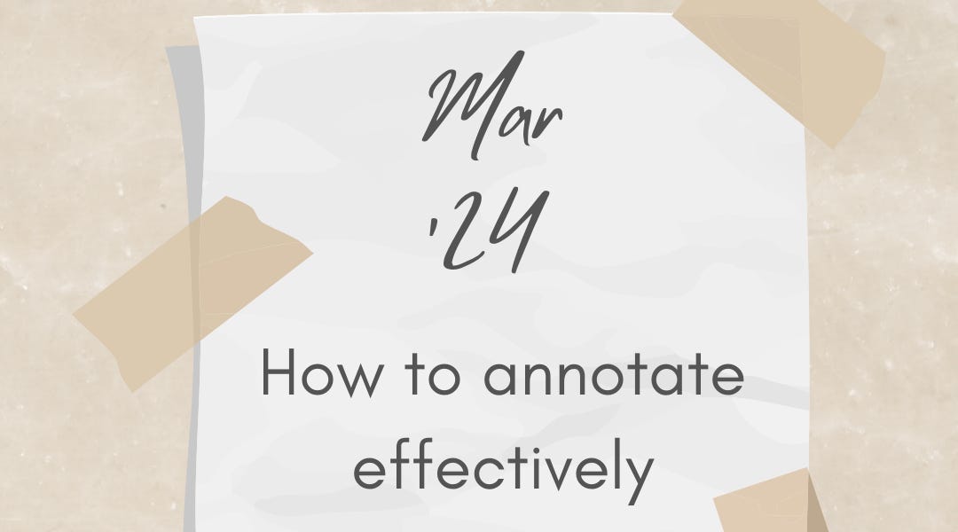 How to annotate effectively: A guide for book clubs, reviewers and other academic readers