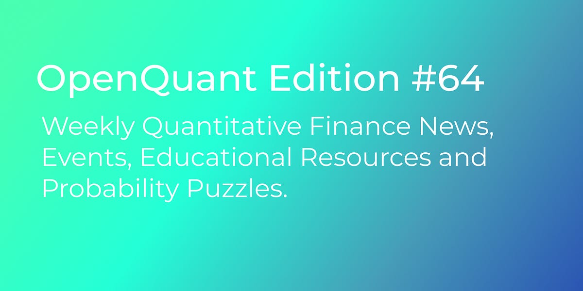 OpenQuant Newsletter - Edition #64 - OpenQuant Newsletter