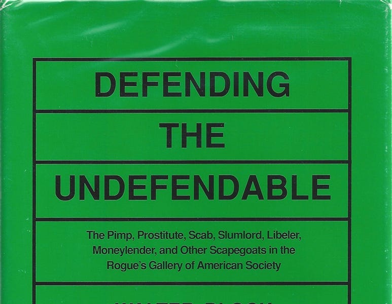 How to Make *Defending the Undefendable* Defensible