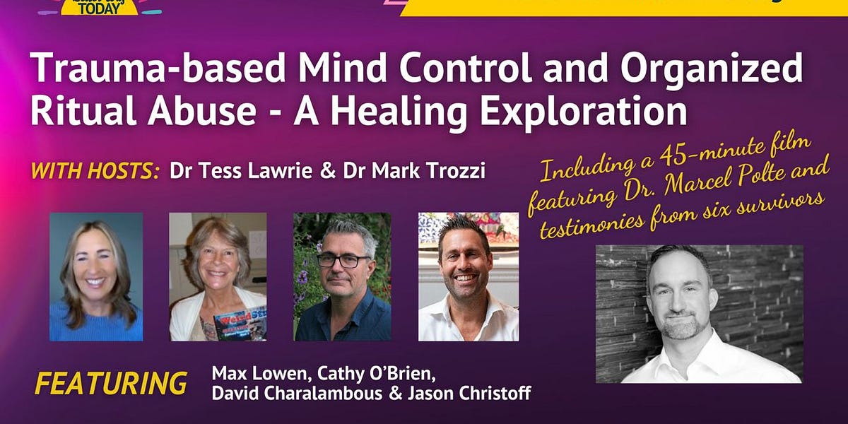 Trauma-Based Mind Control and Organised Ritual Abuse: Time to Reveal ... Trauma-Based Mind Control and Organised Ritual Abuse: Time to Reveal ...