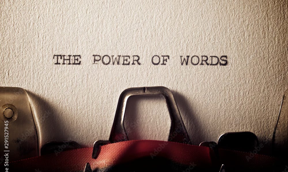 The Power of Words. - by Stella Monique Vandal