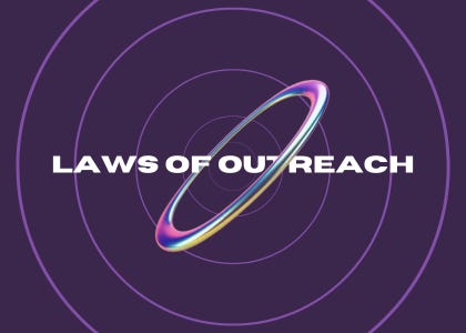 Laws of Outreach - by Alex Demeter