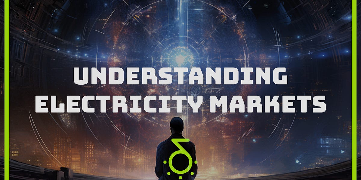 Understanding Electricity Markets - by Art Lapinsch
