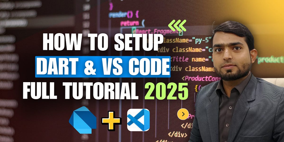 How to Install Dart & VS Code in Mac, Windows & Linux for 2025