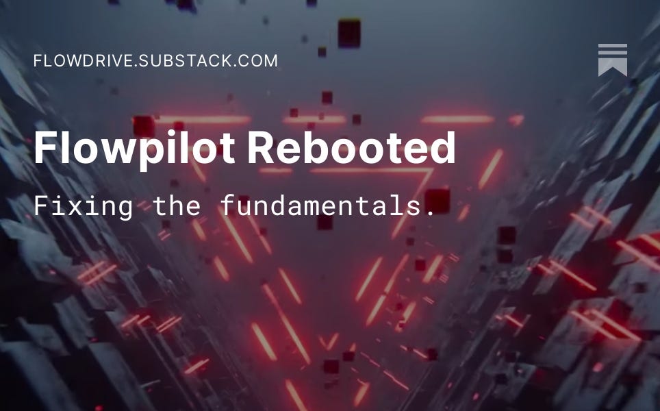 Flowpilot Rebooted - FlowDrive.ai’s Blogs