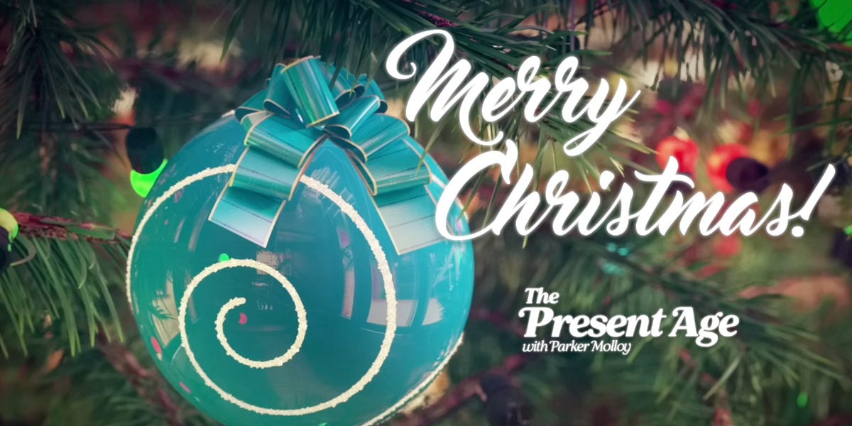 Merry Christmas from Parker and The Present Age