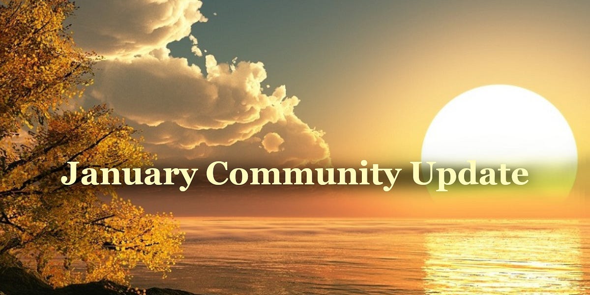 End of January Community Update - by Dr M Trozzi