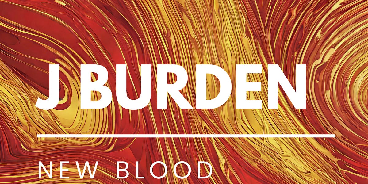 J Burden - New Blood on Old Paths