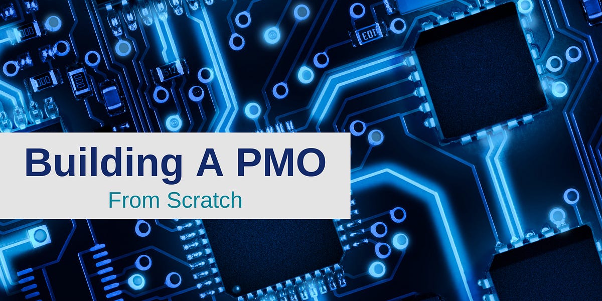How To Build A PMO From Scratch - by Giuliano Caracciolo