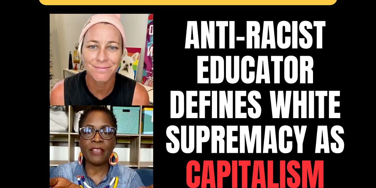 [VIDEO] Anti-racist educator defines white supremacy as capitalism
