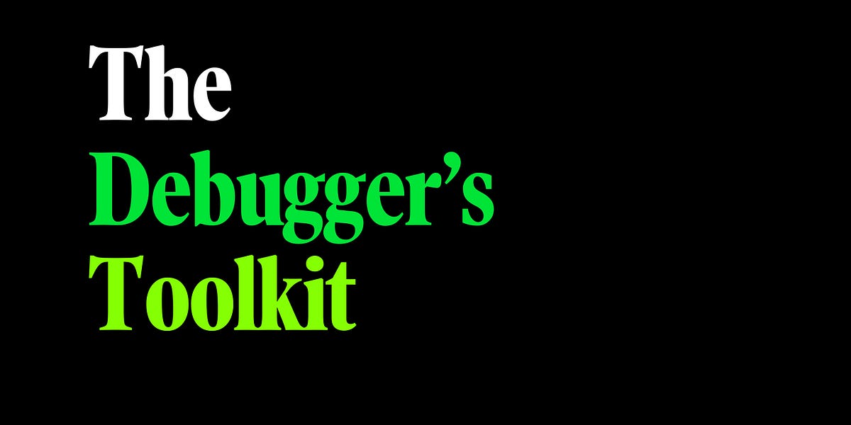 The Debugger's Toolkit - by Addy Osmani - Elevate