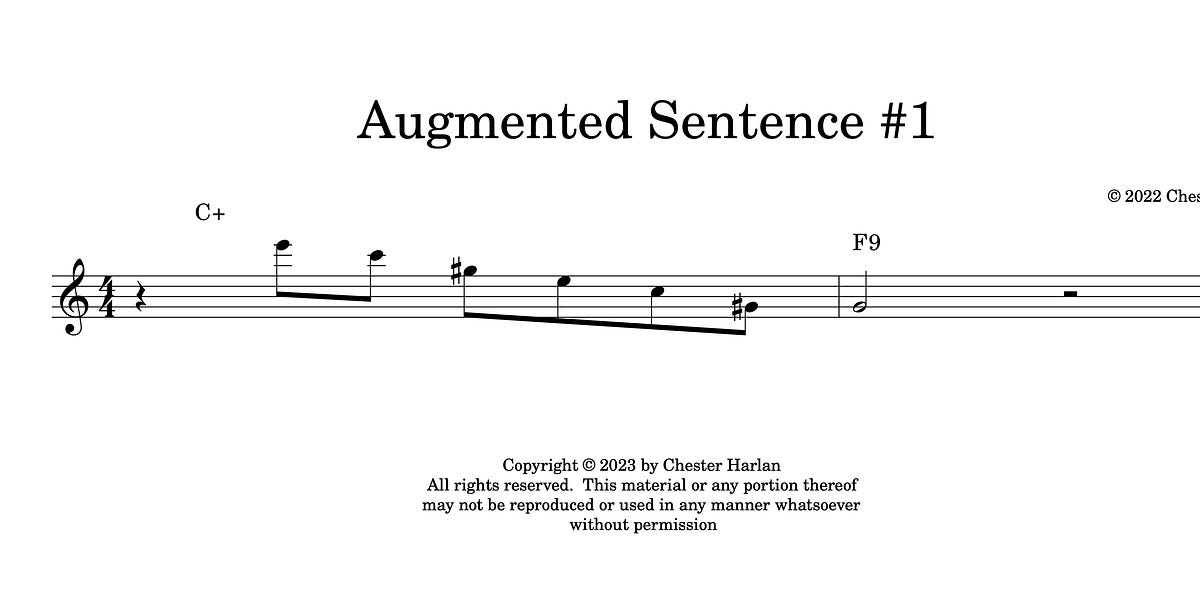 Augmented Sentence #1 - by Chester Harlan