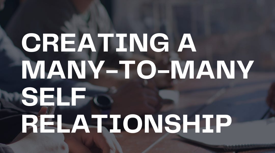Creating a Many-to-Many Self-Relationship