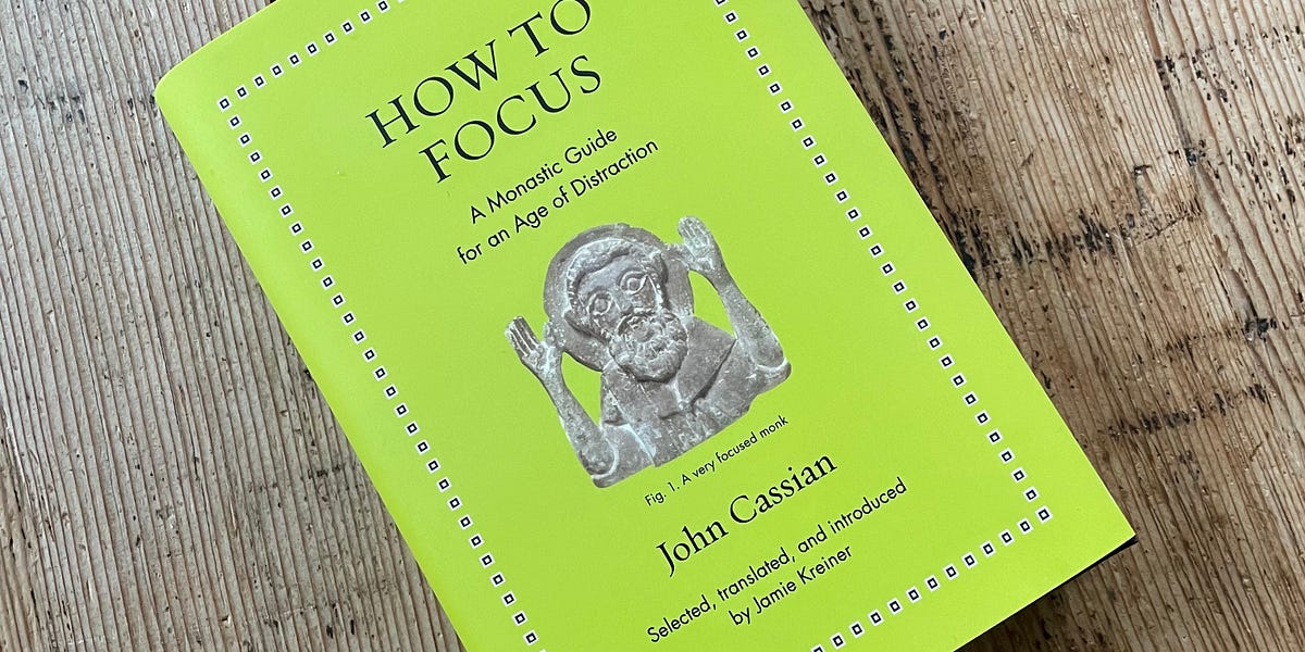 What Monks Know about Focus - by Joel J Miller